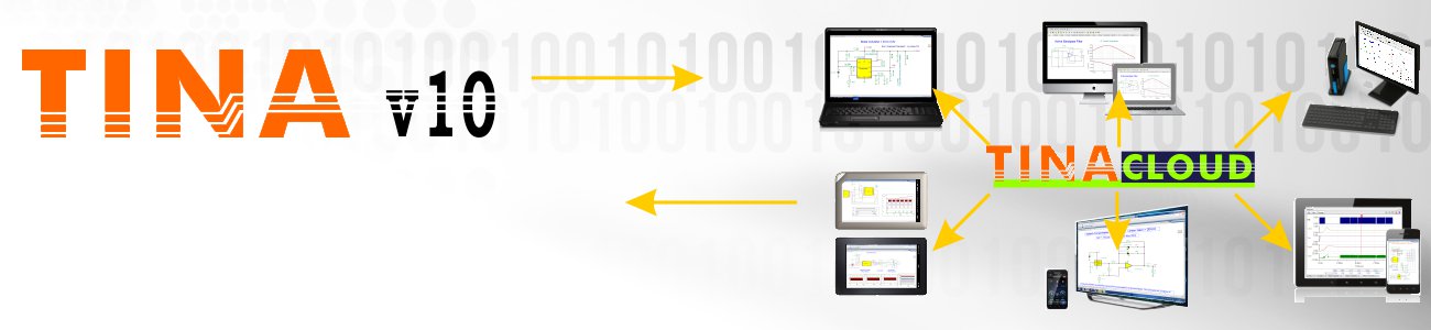 TINA - Circuit Simulator for Analog, Digital, MCU & Mixed Circuit Simulation