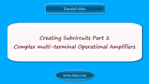 Creating subcircuits from Spice netlists-part2-complexopamps-FB2 - The Circuit Design Blog