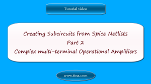 Creating subcircuits from Spice netlists-part2-complexoperationalamplifiers - The Circuit Design ...