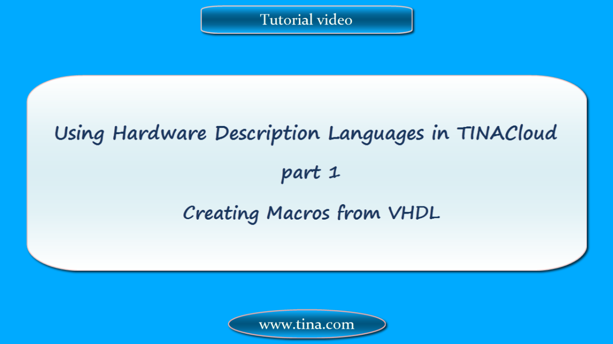 Usinghardwaredescriptionlanguagesintinacloudpart1 Blog The Circuit Design Blog